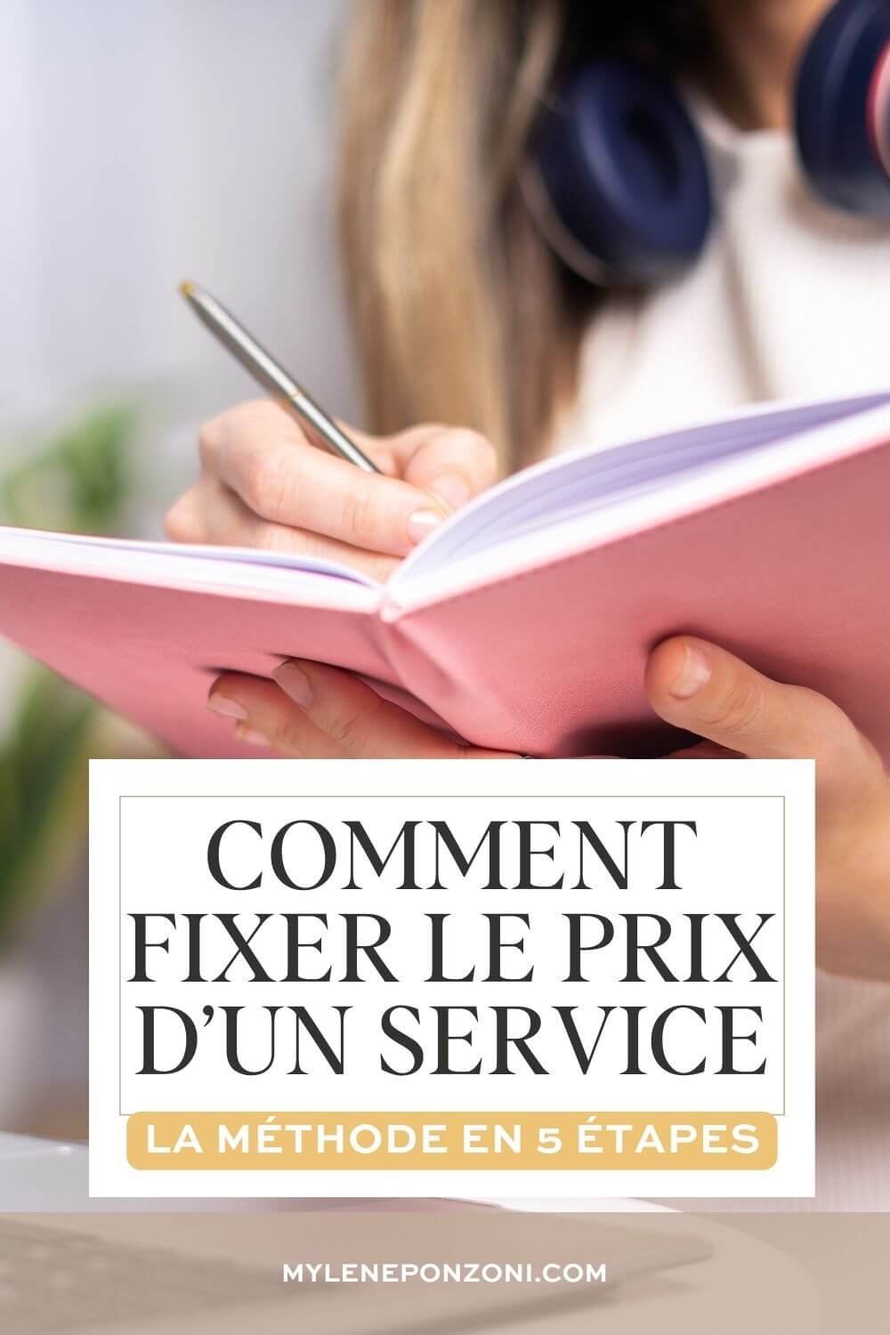 Comment fixer les prix d'un produit - Mylene - Coach business nomade
